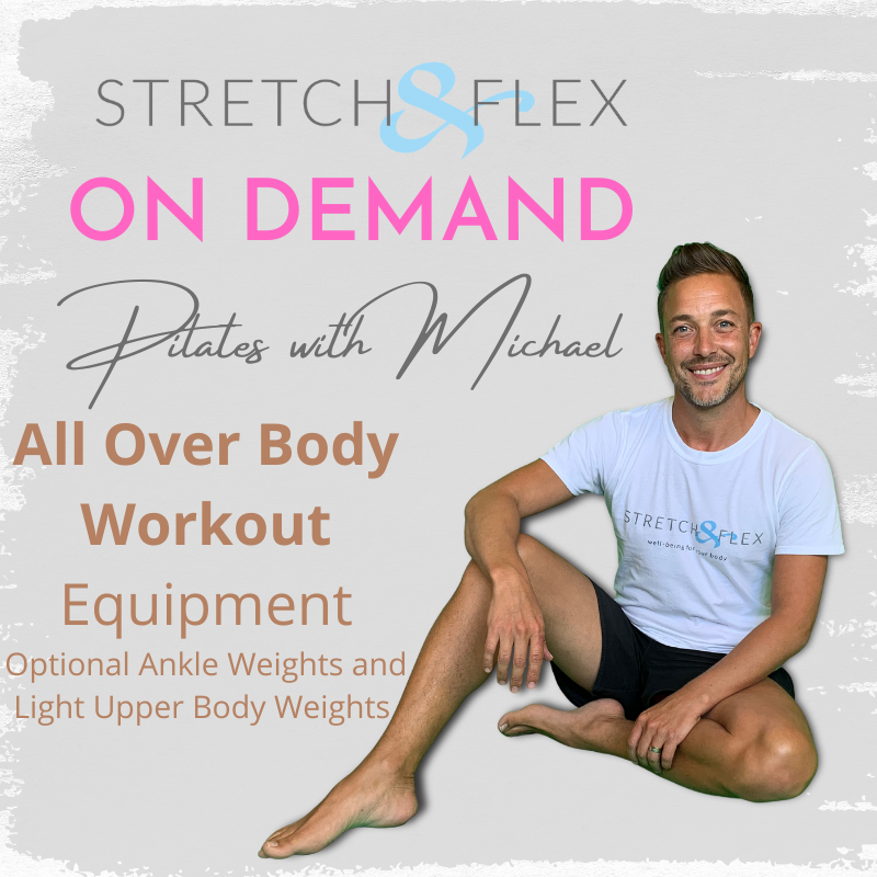 11. Michael On Demand: Over Body Workout - Stretch and Flex